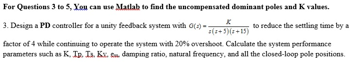 Solved Design a PD controller for a unity feedback system | Chegg.com