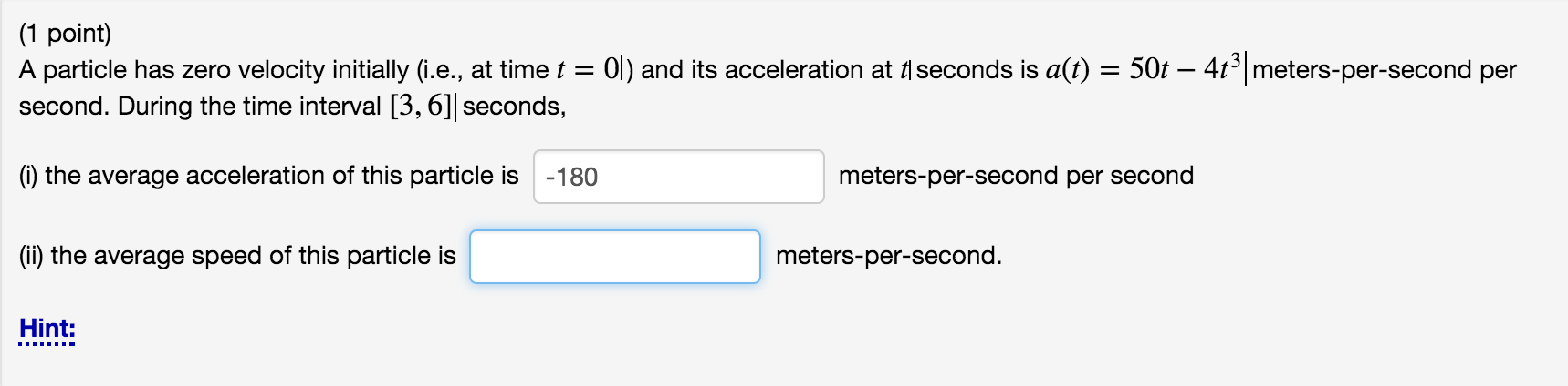 Solved A particle has zero velocity initially (i.e., at time | Chegg.com