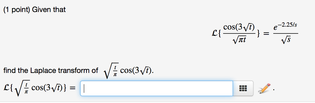 Solved Given that {cos (3 square root t)/square root pi t} | Chegg.com