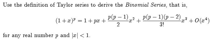 Solved Use the definition of Taylor series to derive the | Chegg.com