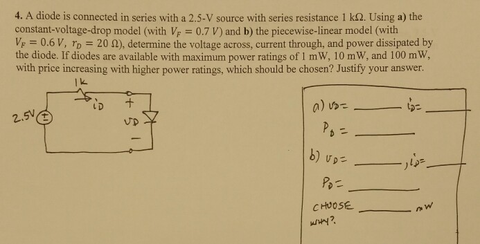 Solved 4. A diode is connected in series with a 2.5-V source | Chegg.com