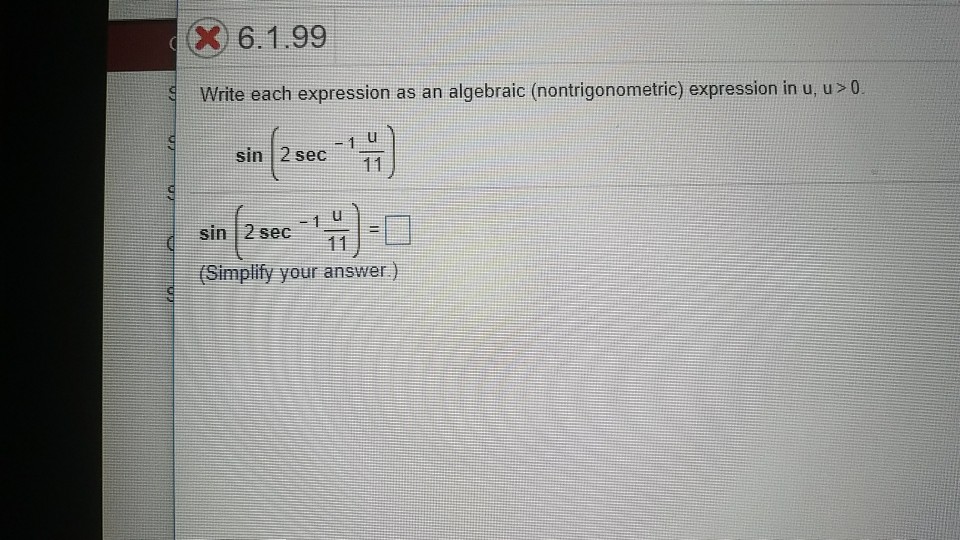 Solved 6.1.99 Write each expression as an algebraic | Chegg.com