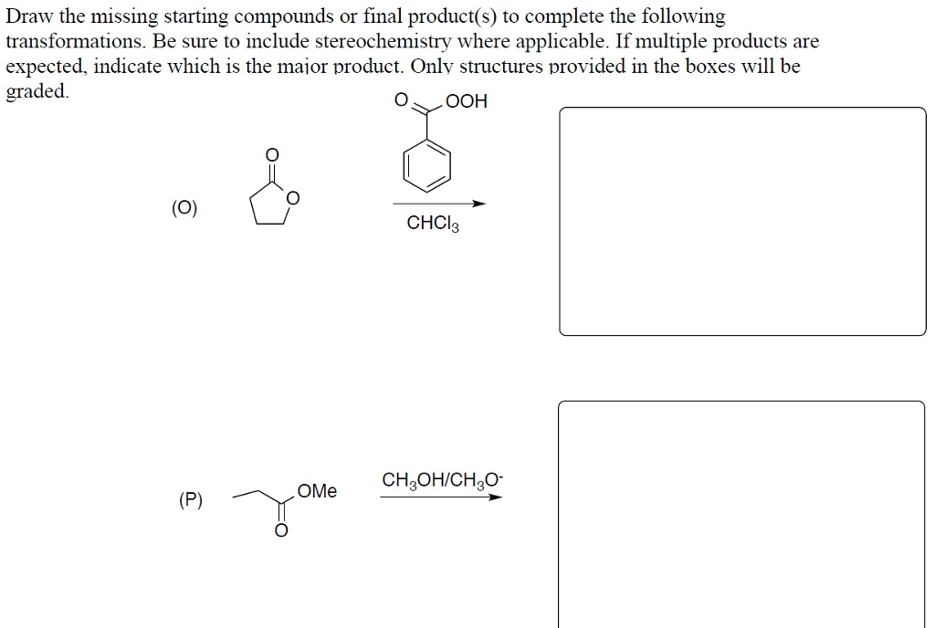 Solved Draw the missing starting compounds or final | Chegg.com