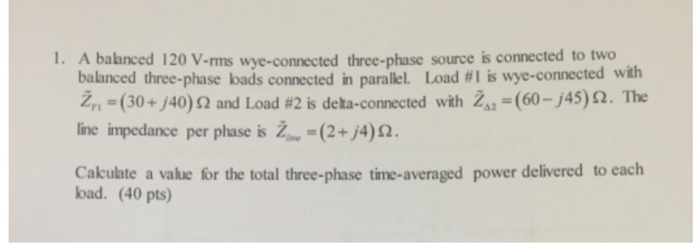 Solved: A Balanced 120 V-rms Wye-connected Three-phase Sou... | Chegg.com Solved: A Balanced 120 V-rms Wye-connected Three-phase Sou... | Chegg.com
