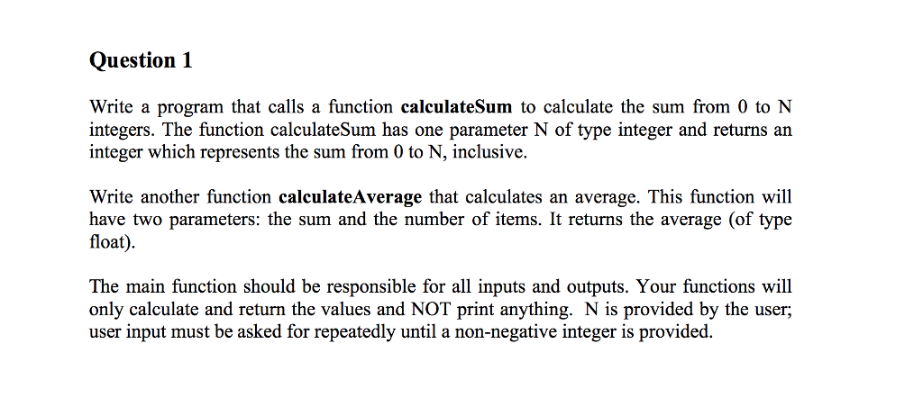 Solved Question I Write A Program That Calls A Function