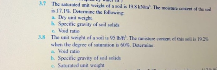 Solved The saturated unit weight of a soil is 19.8 kN/m^3. | Chegg.com