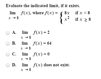 Solved Evaluate the indicated limit, if it exists. lim_x | Chegg.com
