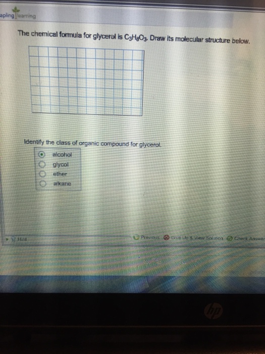 Solved The chemical formula for glycerol is C3H8O3. Draw its | Chegg.com