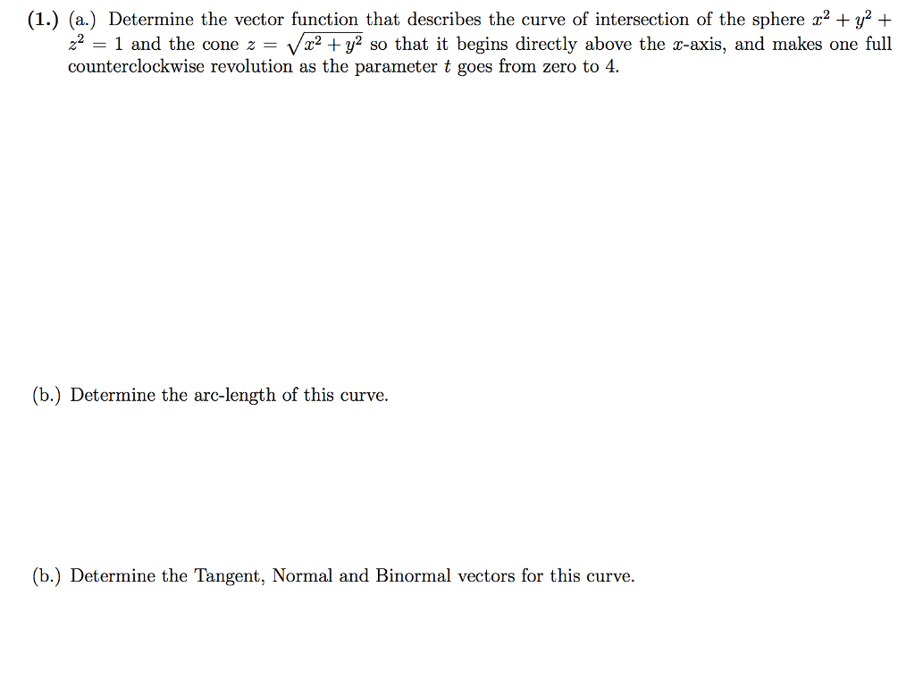 Solved (a.) Determine the vector function that describes the | Chegg.com