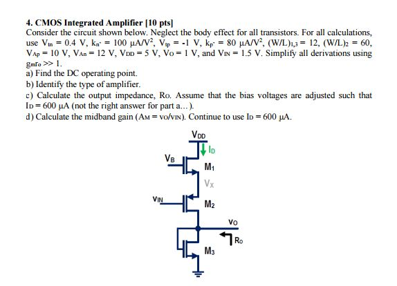 Solved: 4. CMOS Integrated Amplifier Consider The Circuit ... | Chegg.com