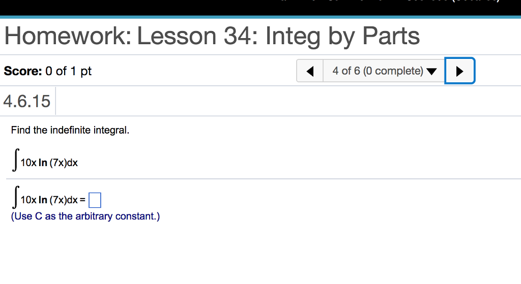 Solved Homework: Lesson 34: Integ by Parts Score: 0 of 1 pt | Chegg.com