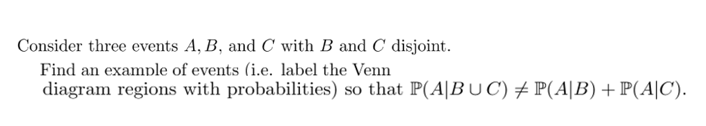 Solved Consider three events A, B, and C with B and C | Chegg.com