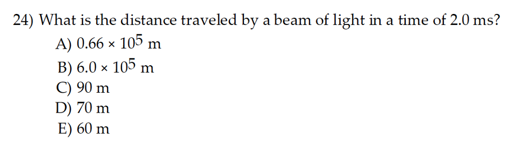 Solved What is the distance traveled by a beam of light in a | Chegg.com