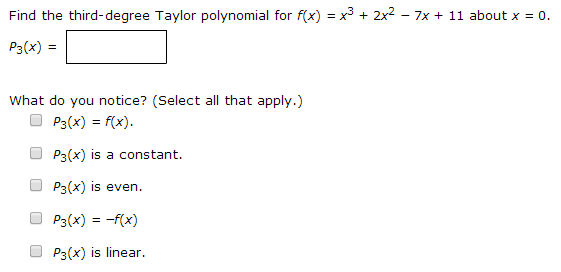 Solved Find the Taylor polynomial of degree n = 3 for x near | Chegg.com Solved Find the Taylor polynomial of degree n = 3 for x near | Chegg.com