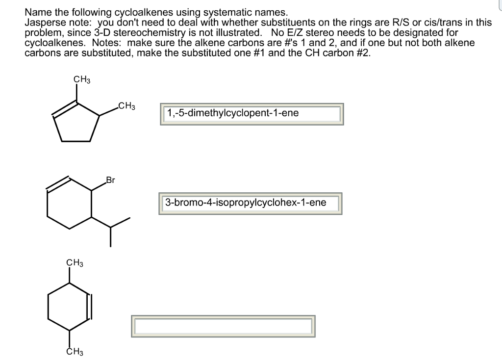 Solved Name the following cycloalkenes using systematic | Chegg.com