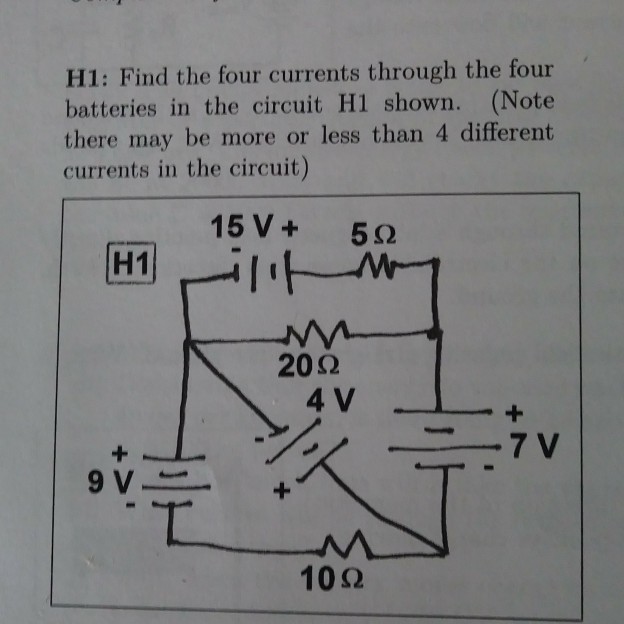 Solved H1: Find the four currents through the four batteries | Chegg.com