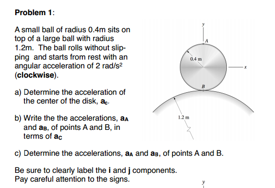 Solved A small ball of radius 0.4m sits on top of a large | Chegg.com