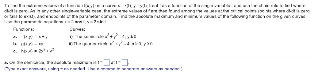 Solved To find the extreme values of a function f(x, y) on a | Chegg.com