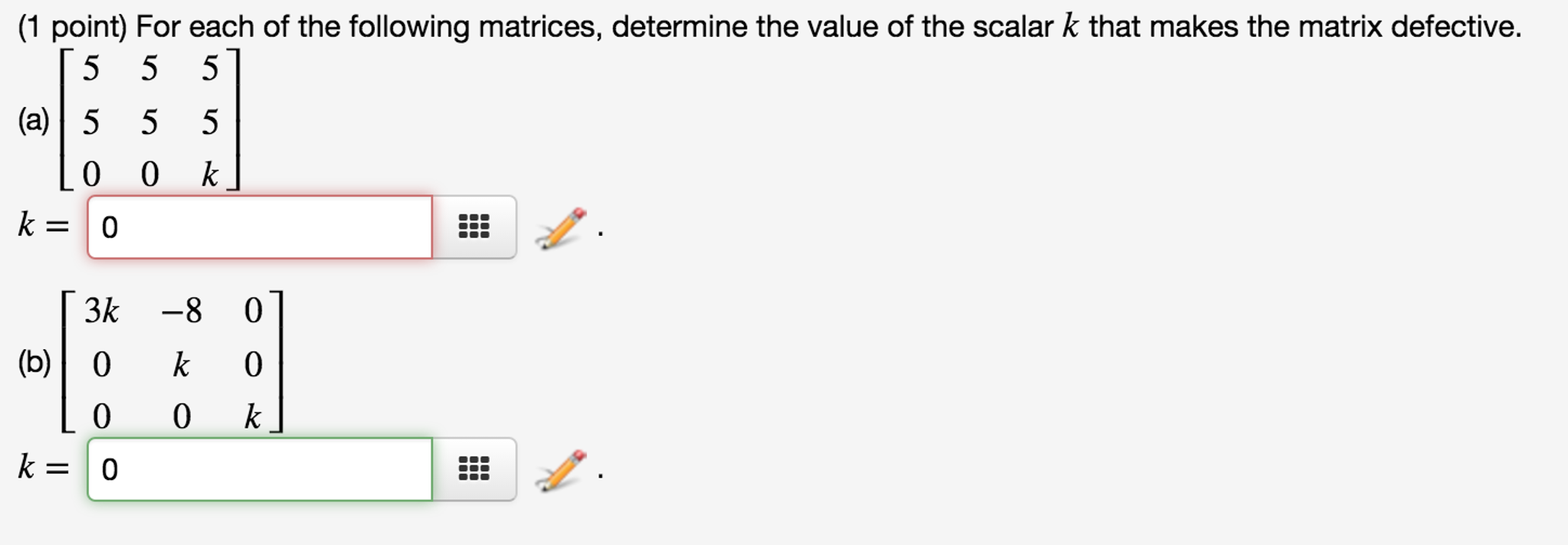 Solved For each of the following matrices, determine the | Chegg.com
