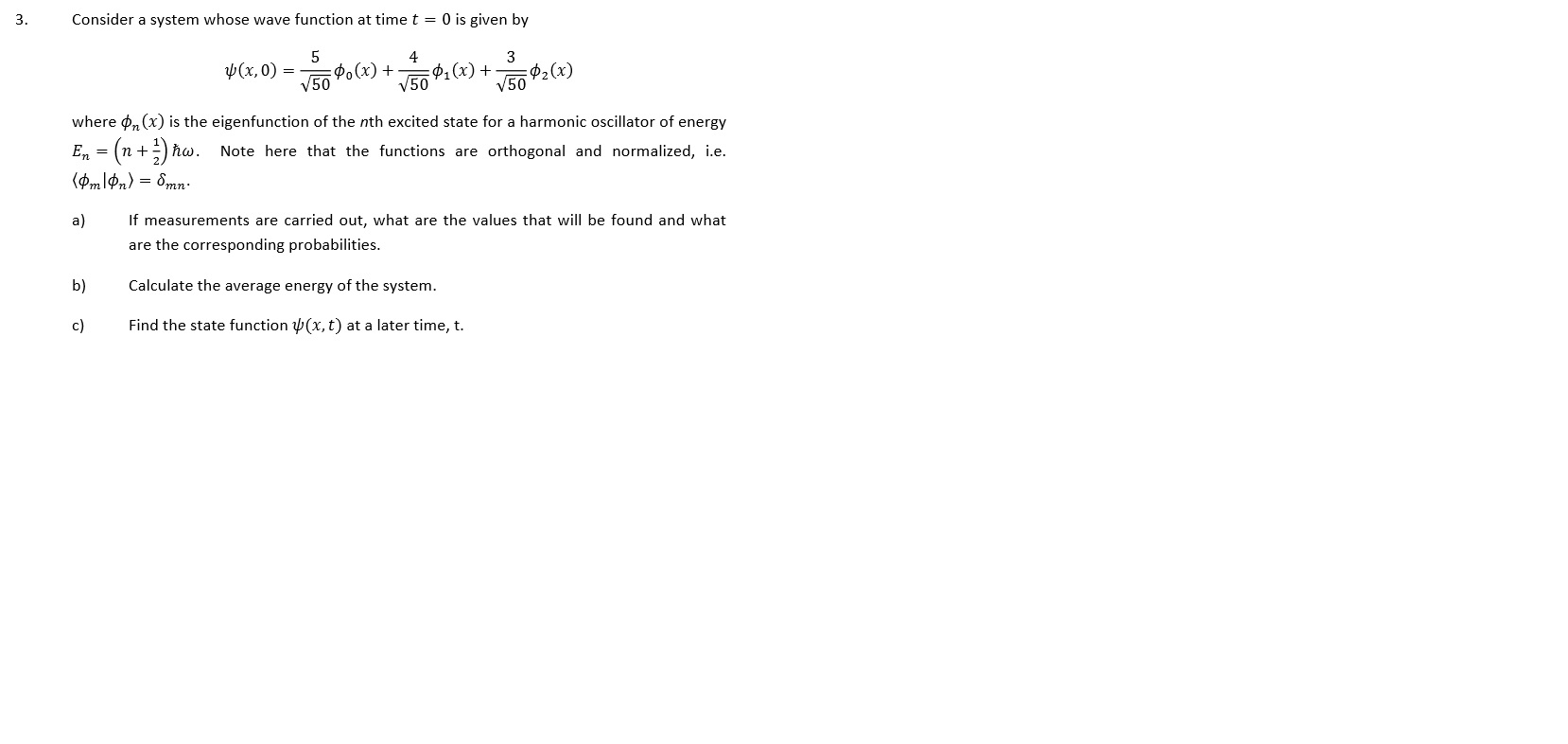 Consider a system whose wave function at time t = 0 | Chegg.com