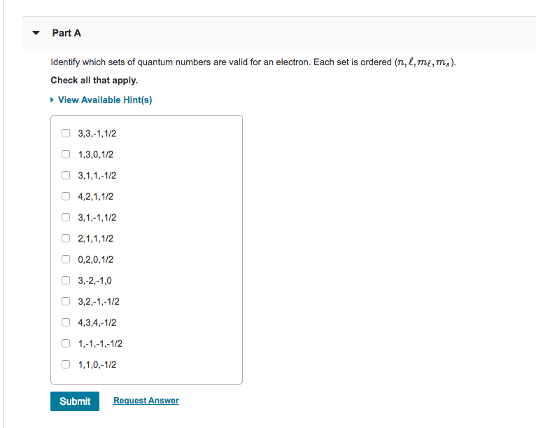 Solved PartA Identify which sets of quantum numbers are | Chegg.com