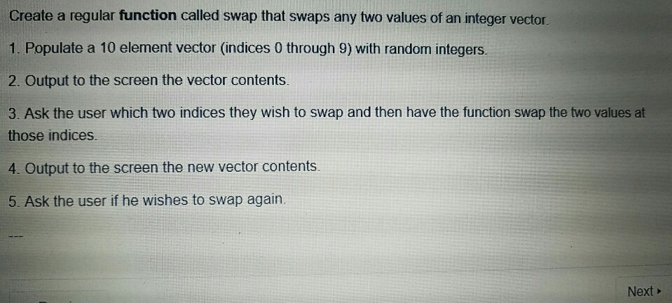 Solved Create A Regular Function Called Swap That Swaps Any 