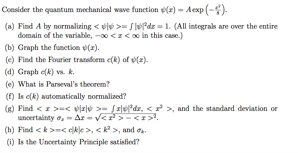 Solved Consider the quantum mechanical wave function ψ(x)-A | Chegg.com