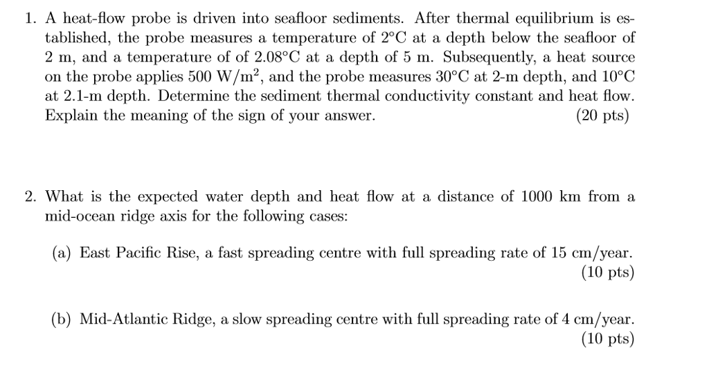 1. A heat-flow probe is driven into seafloor | Chegg.com