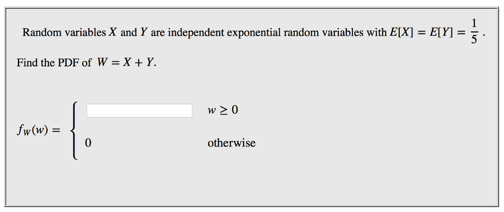 Solved Random variables X and Y are independent exponential | Chegg.com