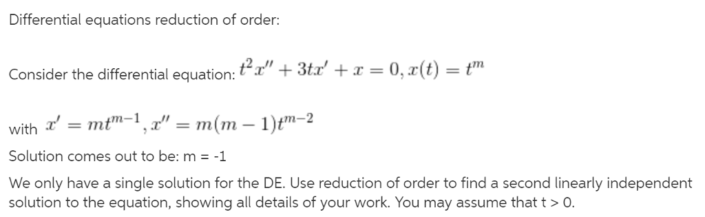 Solved Differential equations reduction of order: Consider | Chegg.com