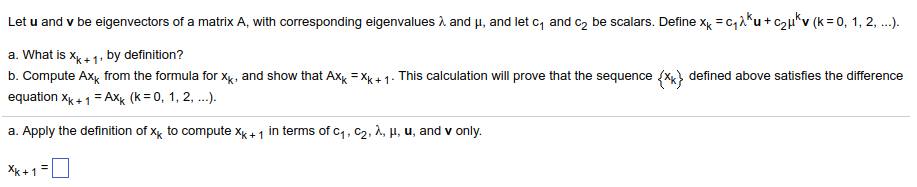 Solved Let u and V be eigenvectors of a matrix A with | Chegg.com