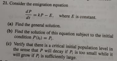 Solved Consider the emigration equation dP/dt = k P - E, | Chegg.com