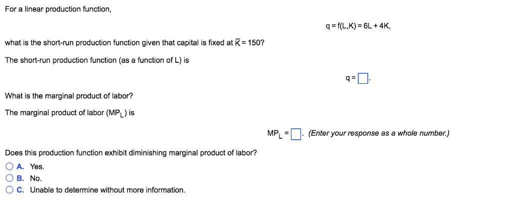 Solved For a linear production function, q =f(L, K) = 6L + | Chegg.com