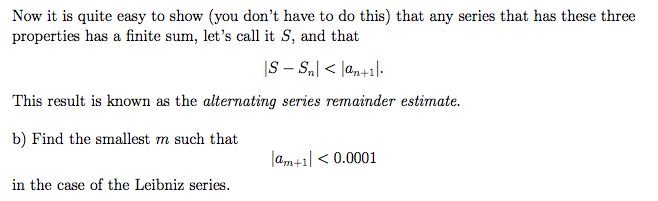 Solved As you can easily check the Leibniz series has the | Chegg.com