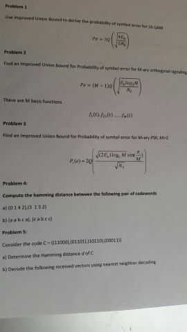 Solved Use improved union bound to derive the probability of | Chegg.com