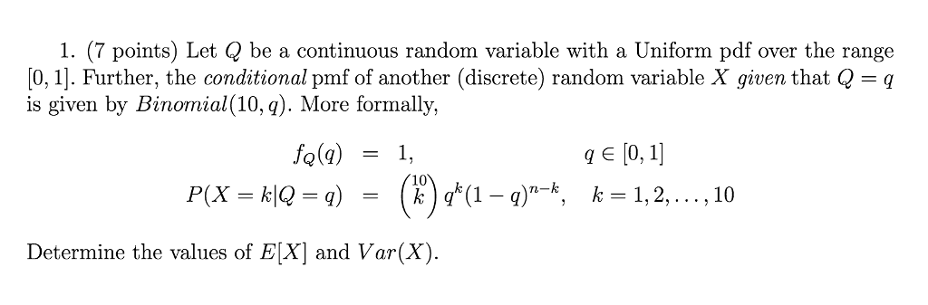 Solved Let Q Be A Continuous Random Variable With A Uniform 8950