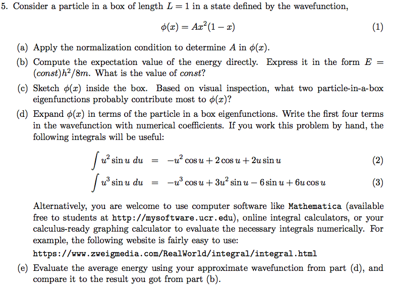 Solved Consider a particle in a box of length L = 1 in a | Chegg.com