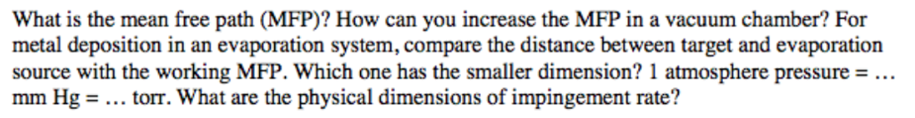Solved What is the mean free path (MFP)? How can you | Chegg.com