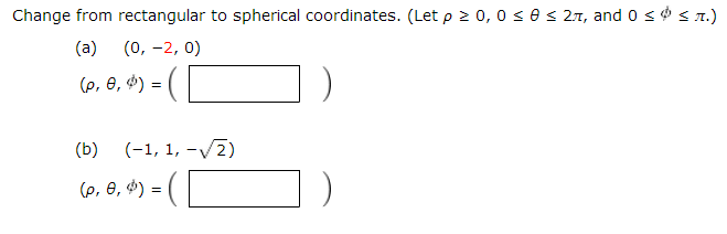 Solved Change from rectangular to spherical coordinates. | Chegg.com