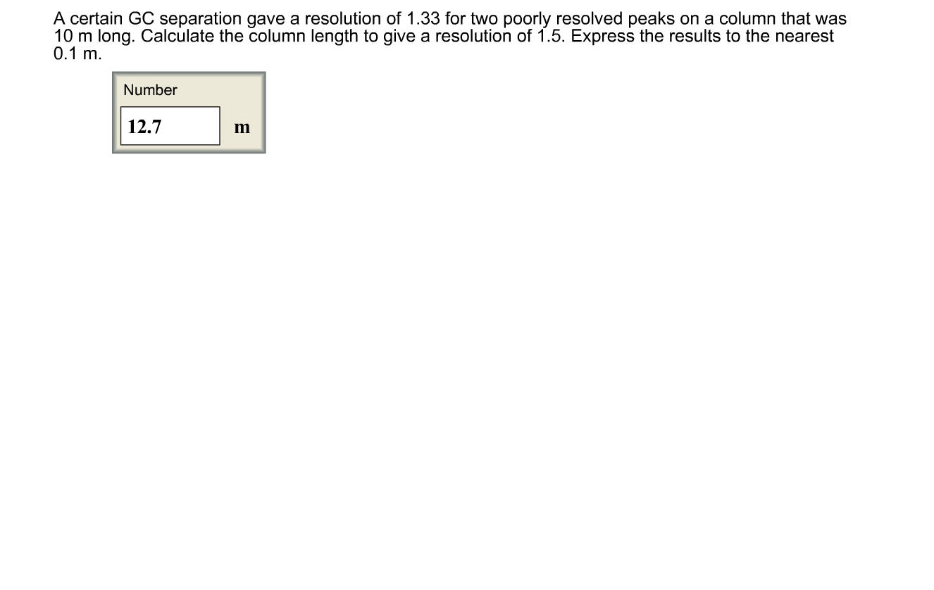 Solved A certain GC separation gave a resolution of 1.33 for | Chegg.com