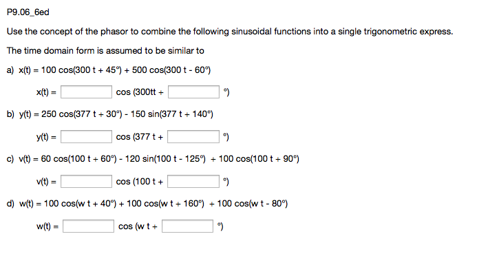 Solved Use the concept of the phasor to combine the | Chegg.com