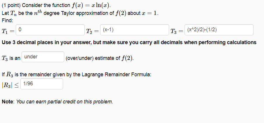 Solved 1 Point Consider The Function F X Rln X Let T