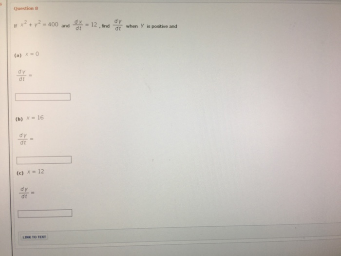 Solved If x^2 + y^2 = 400 and dX/dt = 12, find dY/dt when Y | Chegg.com