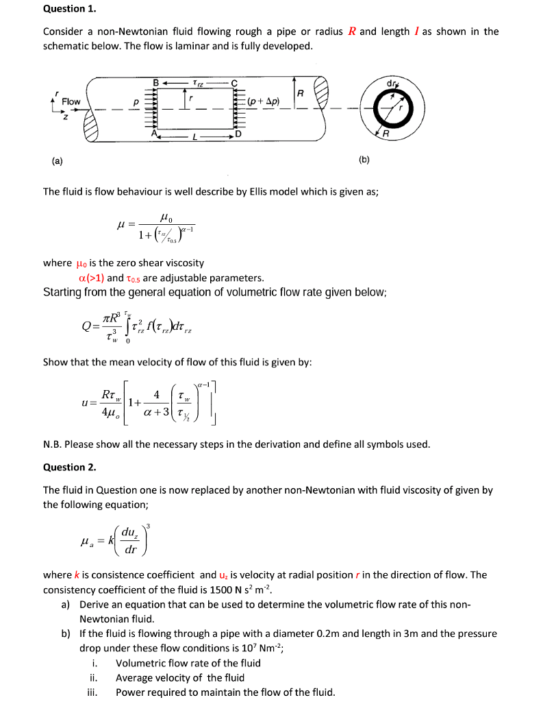 Solved Question 1 Consider a non-Newtonian fluid flowing | Chegg.com