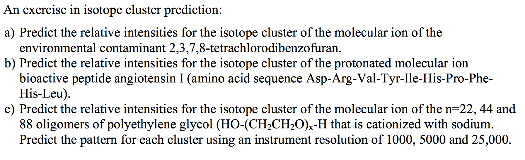 An exercise in isotope cluster prediction: Predict | Chegg.com