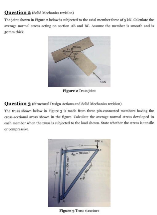 Solved Question 2 (Solid Mechanics revision The joint shown | Chegg.com