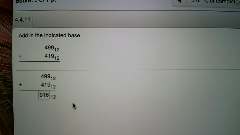 Solved 4.4.11 Add in the indicated base. 12 419 49912 419 12 | Chegg.com