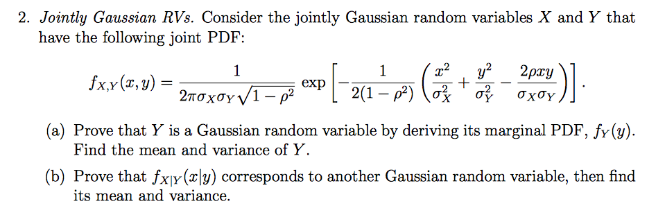 Solved Jointly Gaussian RVs. Consider the jointly Gaussian | Chegg.com