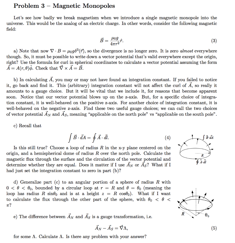 Problem 3 - Magnetic Monopoles Let's see how badly we | Chegg.com