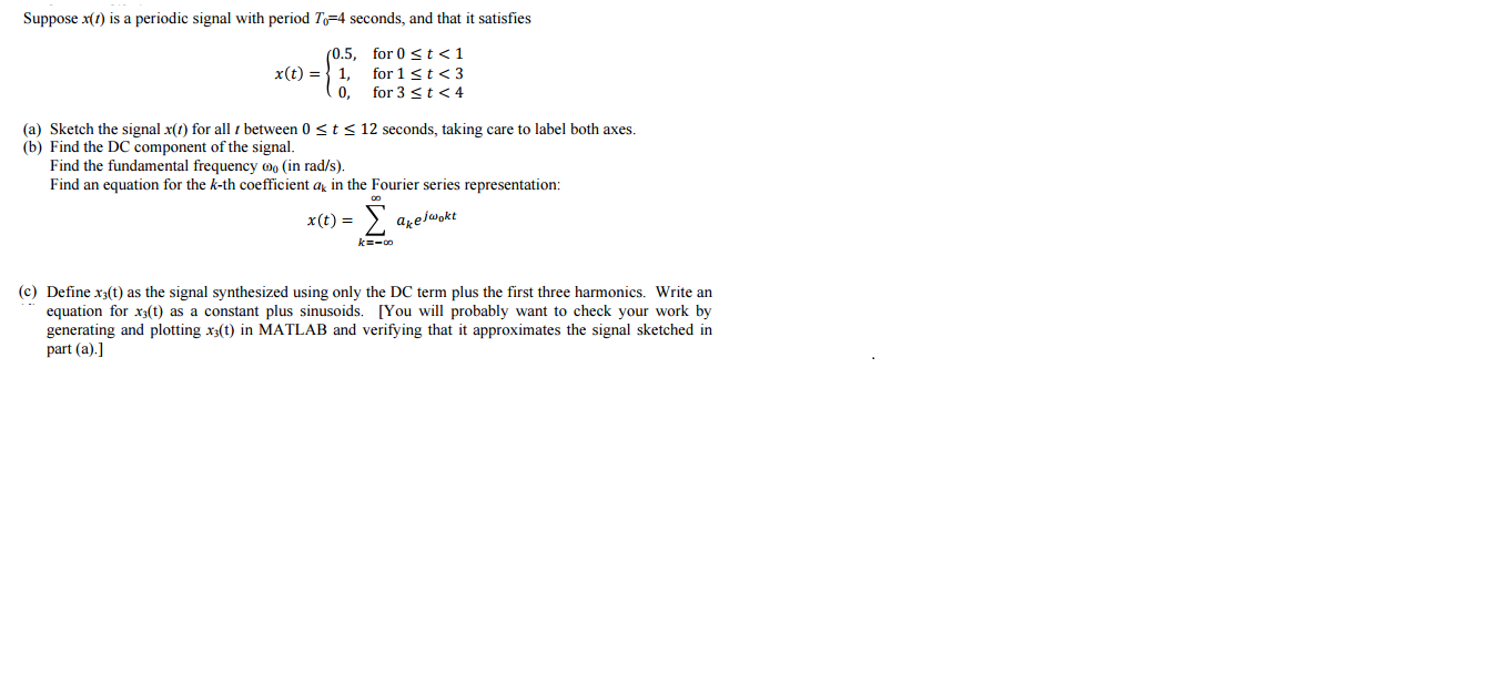 Solved Suppose X T Is A Periodic Signal With Period T0 4